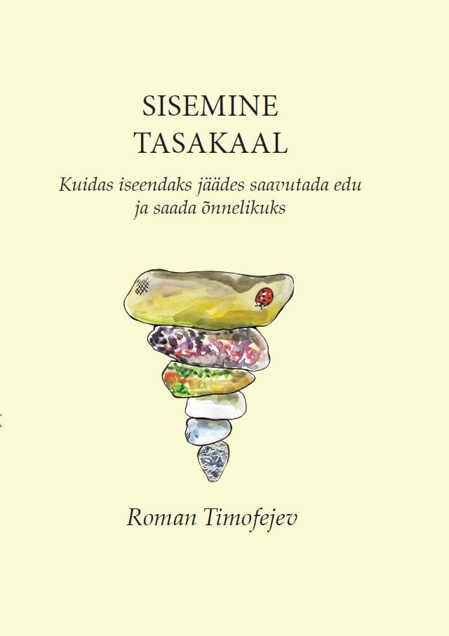 "Sisemine tasakaal" by Roman Timofejev | Goodreads