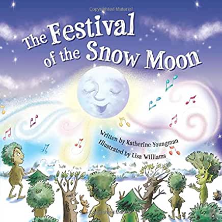 The Festival of the Snow Moon by Katherine Youngman | Goodreads
