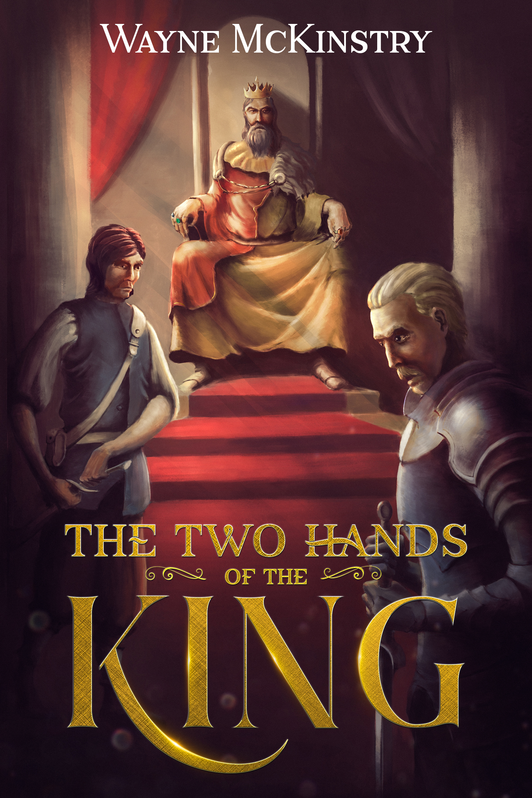 The Two Hands of The King by Wayne McKinstry | Goodreads