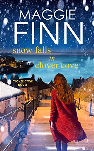 Snow Falls In Clover Cove by Maggie Finn | Goodreads