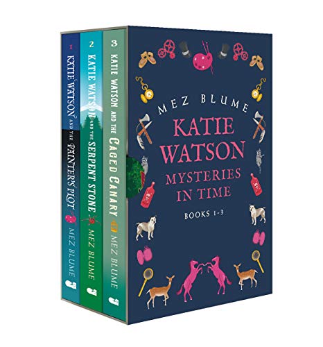 Katie Watson Mysteries in Time Box Set: Books 1-3 by Mez Blume | Goodreads