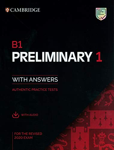 B1 Preliminary 1 for the Revised 2020 Exam. Student's Book with Answers ...