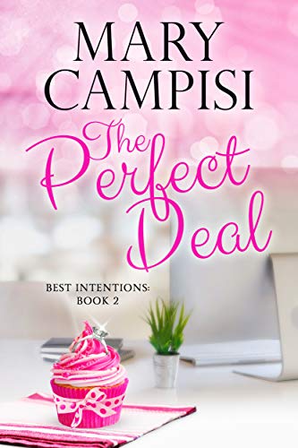 The Perfect Deal (Best Intentions #2) by Mary Campisi | Goodreads