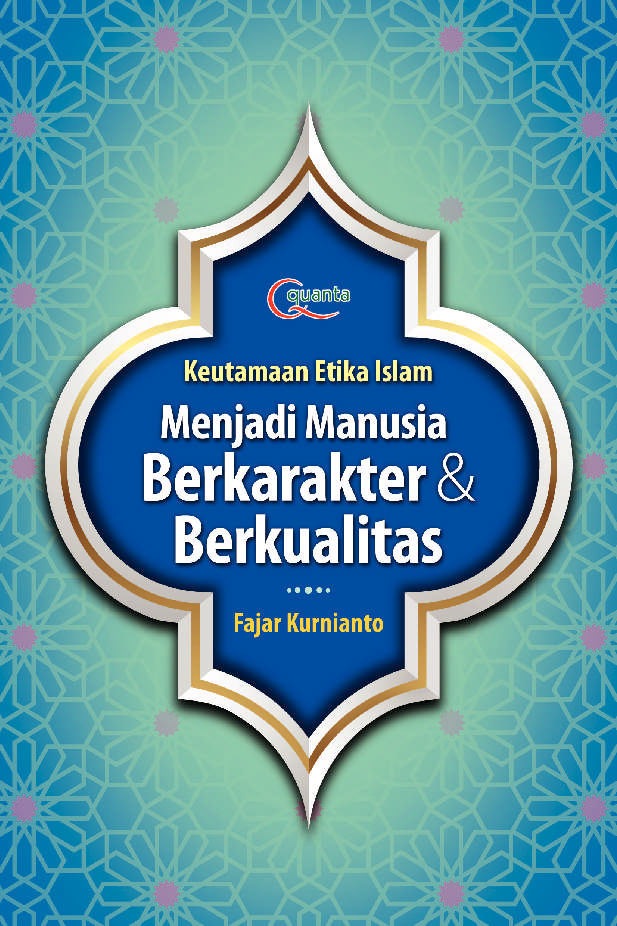 Menjadi Manusia Berkarakter & Berkualitas by Fajar Kurnianto | Goodreads