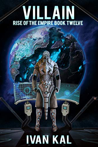 Villain (Rise of the Empire #12) by Ivan Kal | Goodreads