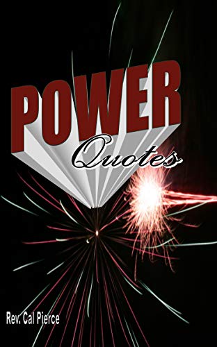 Power Quotes by Cal Pierce | Goodreads