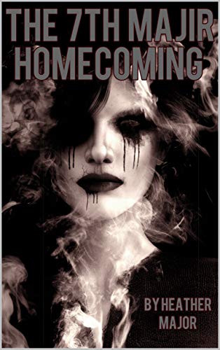 The Seventh Majir: Homecoming by Heather Major | Goodreads