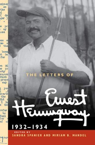 The Letters of Ernest Hemingway: Volume 5, 1932-1934: 1932-1934 by ...