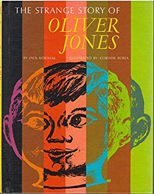 The Strange Story of Oliver Jones by Jack Korshak | Goodreads