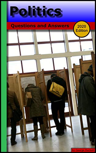 Politics (2020 Edition): Questions and Answers by George Duckett ...