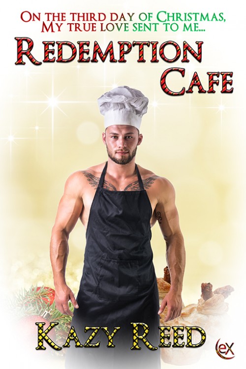Redemption Cafe (The Twelve Days of Christmas #3) by Kazy Reed | Goodreads