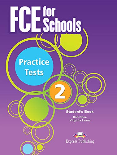 FCE FOR SCHOOLS PRACTICE TESTS 2 STUDENT'S BOOK INTERNATIONAL by Jenny ...