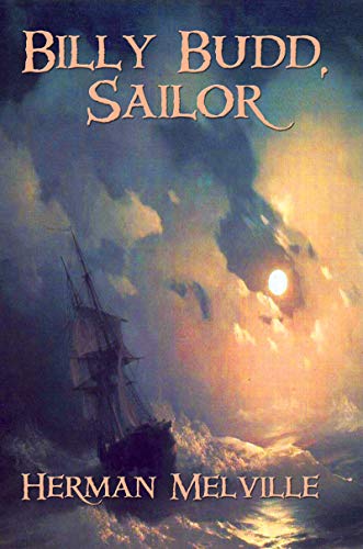 Billy Budd: Sailor by Herman Melville | Goodreads