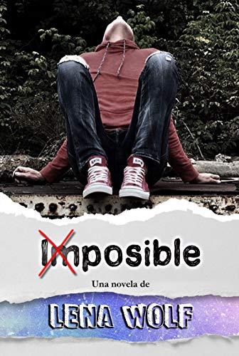 (Im)posible (Spanish Edition) by Lena Wolf | Goodreads