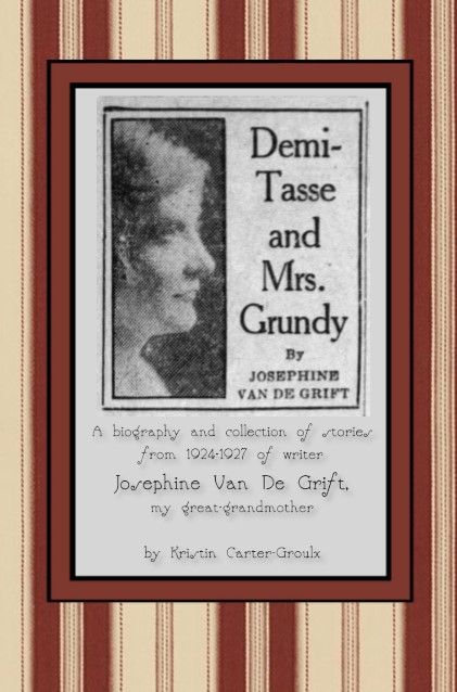 Demi-Tasse and Mrs. Grundy by Kristin Carter-Groulx | Goodreads