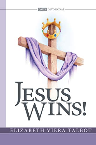 Jesus Wins! by Elizabeth Viera Talbot | Goodreads