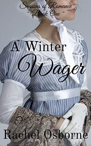 A Winter Wager (Seasons of Romance Book 1) by Meg Osborne | Goodreads