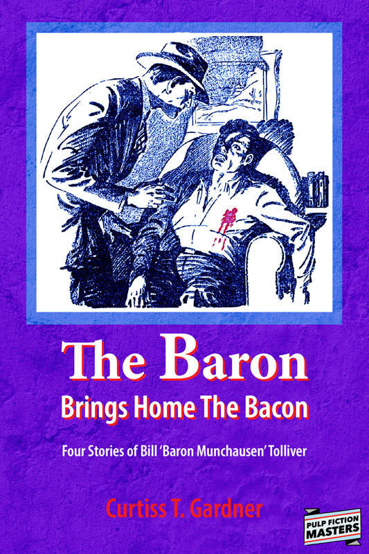 The Baron Brings Home the Bacon by Curtiss T. Gardner | Goodreads