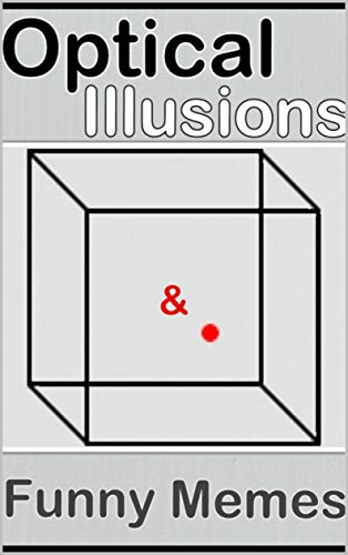 Memes: The Most EPIC OPTICAL ILLUSIONS And Funny Memes To Blow Your ...