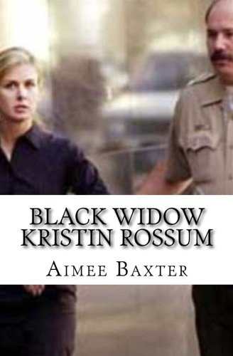 Black Widow Kristin Rossum by Aimee Baxter | Goodreads