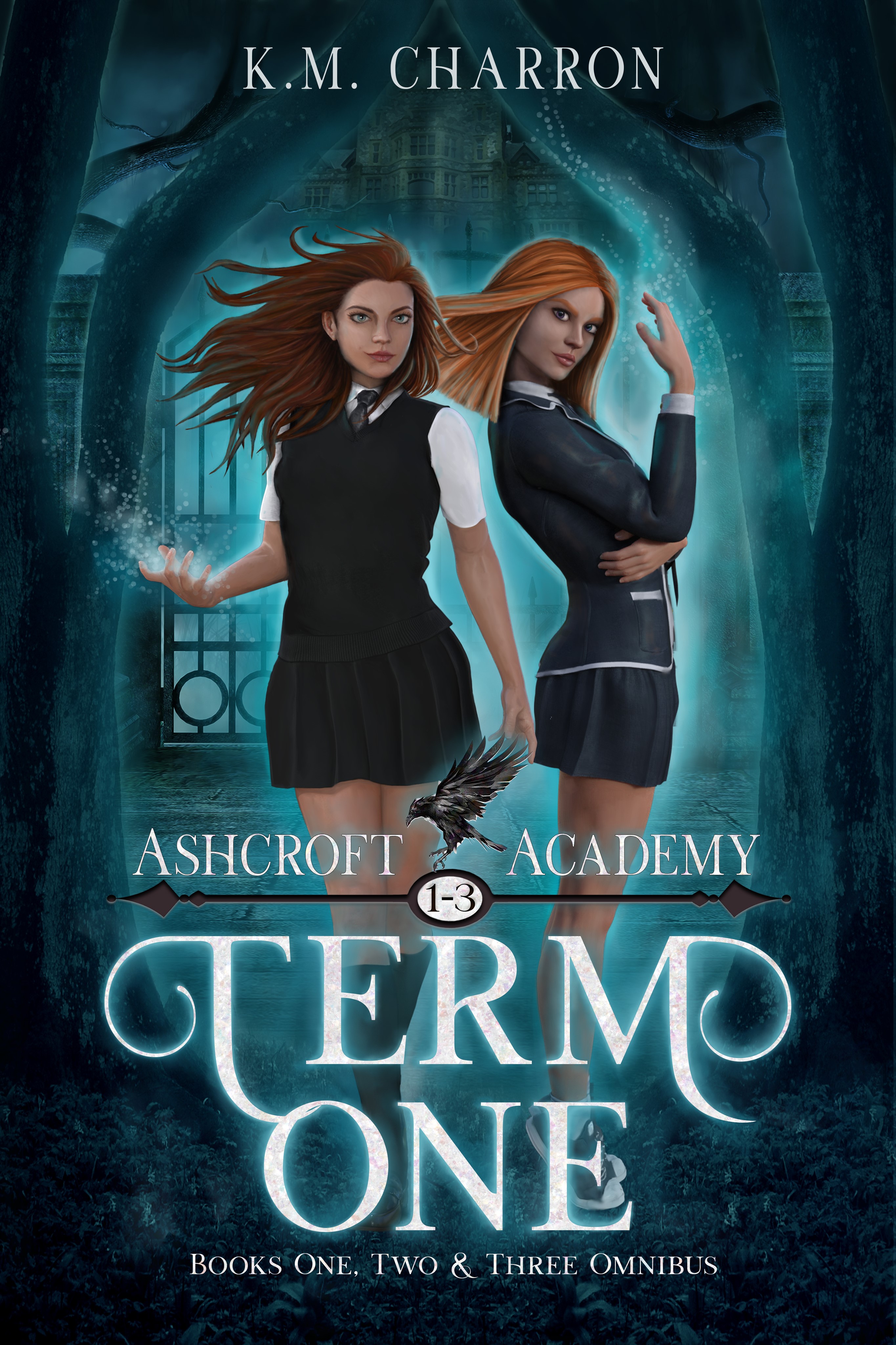 Ashcroft Academy Term One Omnibus Books 1-3 by K.M. Charron | Goodreads