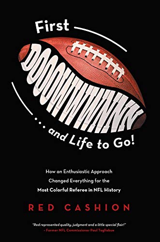 First Dooowwwnnn . . . and Life to Go!: How an Enthusiastic Approach ...