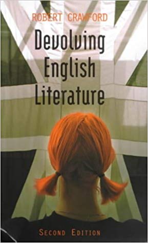 Devolving English Literature by Robert Crawford | Goodreads