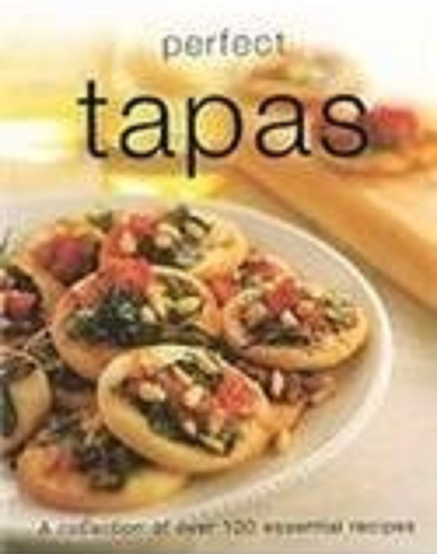Perfect Tapas by Unknown | Goodreads
