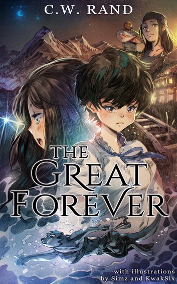 The Great Forever by C.W. Rand | Goodreads