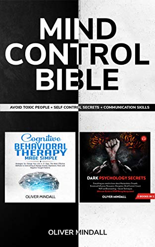 Mind Control Bible: Cognitive Behavioral Therapy & Dark Psychology ...