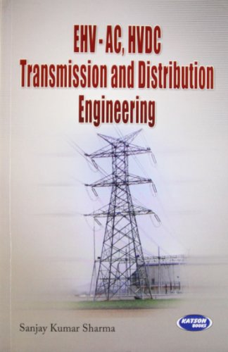 EHV-AC, HVDC Transmission and Distribution Engineering by Sanjay Sharma ...