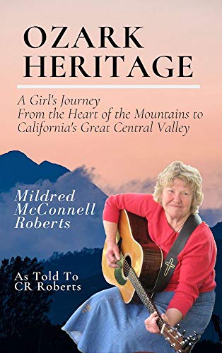 Ozark Heritage: A Girls Journey From the Heart of the Mountains to the ...
