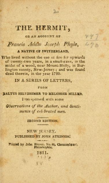 The Hermit, or an Account of Francis Adam Joseph Phyle, a Native of ...