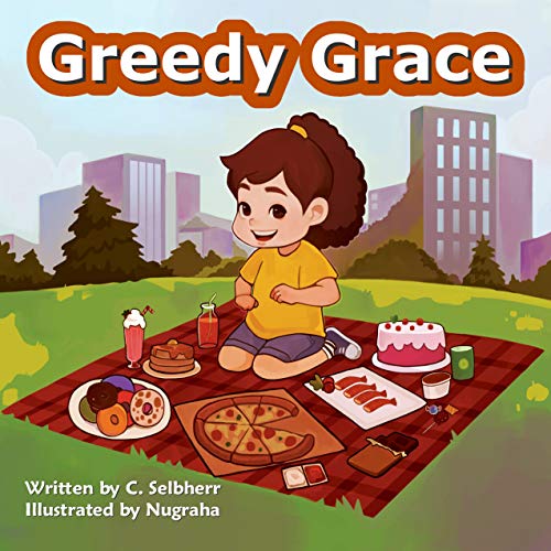 Greedy Grace (The Grace Book Collection) by C. Selbherr | Goodreads