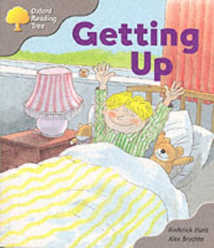 Oxford Reading Tree: Getting Up by Roderick Hunt | Goodreads