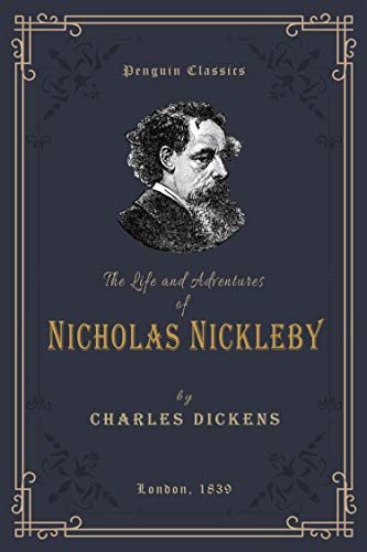 Nicholas Nickleby (Annotated): Penguin Classics Deluxe Edition by ...
