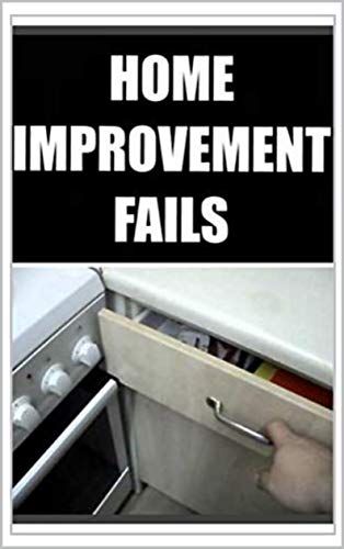 Memes: Home Improvement And DIY FAILS With Dank Memes Funny Memes Joke ...