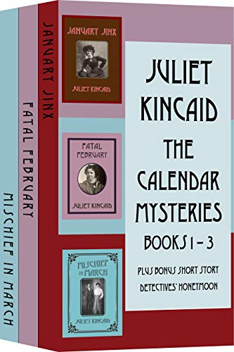 The Calendar Mysteries Books 1 – 3 by Juliet Kincaid | Goodreads