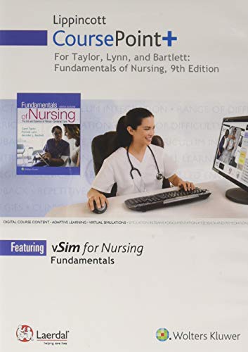 Lippincott CoursePoint+ for Taylor's Fundamentals of Nursing: The Art ...