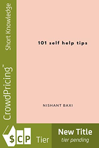 101 self help tips by Baxi Nishant | Goodreads