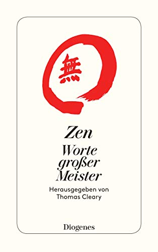 Zen: Worte großer Meister (detebe) (German Edition) by Thomas Cleary ...