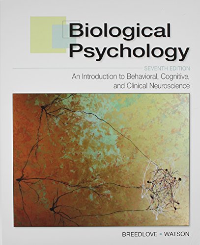 Biological Psychology: An Introduction to Behavioral, Cognitive, and ...