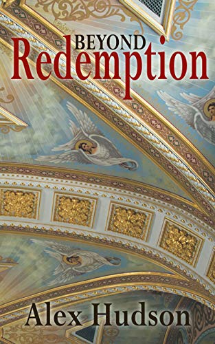 Beyond Redemption by Alex Hudson | Goodreads