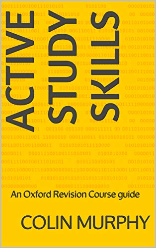 Active Study Skills: An Oxford Revision Course guide by Colin Murphy ...