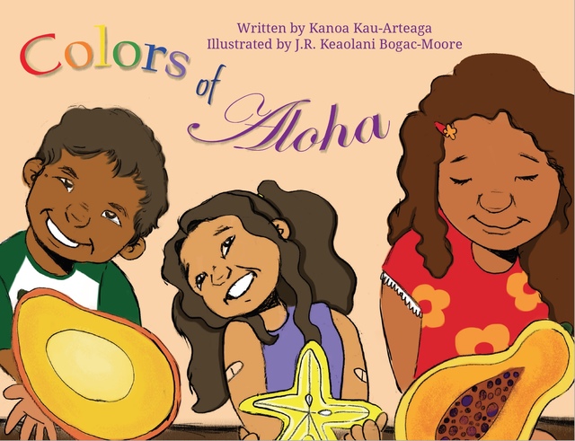 Colors of Aloha by Kanoa Kau-Arteaga | Goodreads