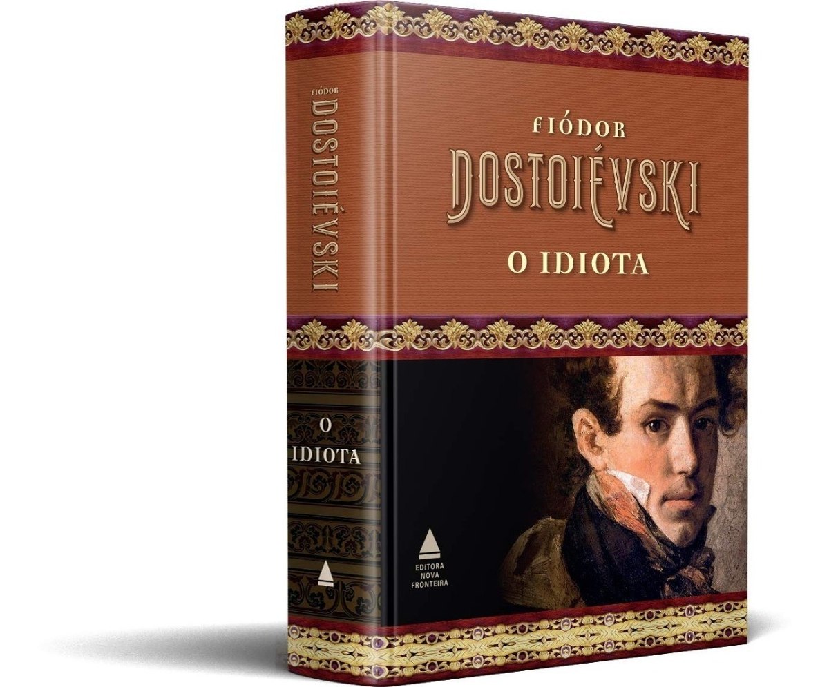 O idiota by Fyodor Dostoevsky | Goodreads