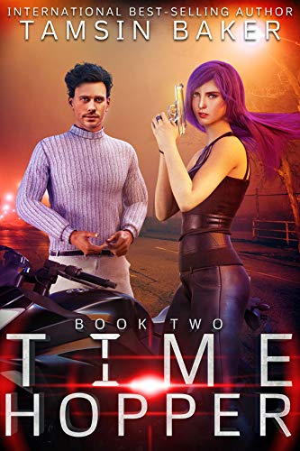 Time Hopper: Book Two (Time Hopper, #2) by Tamsin Baker | Goodreads
