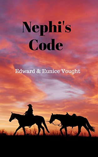 Nephi's Code by Edward Vought | Goodreads