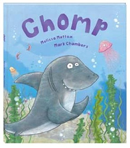 Chomp Goes To School by Melissa Mattox | Goodreads