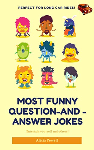Most funny Question-and-Answer jokes: Perfect for long car rides! by ...